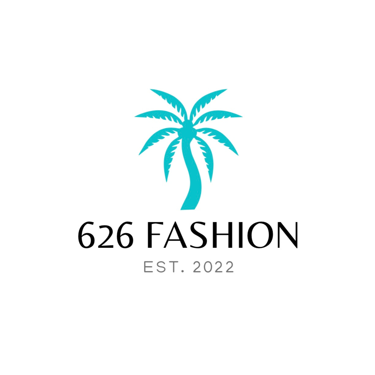 NEW ARRIVALS – 626 Fashion